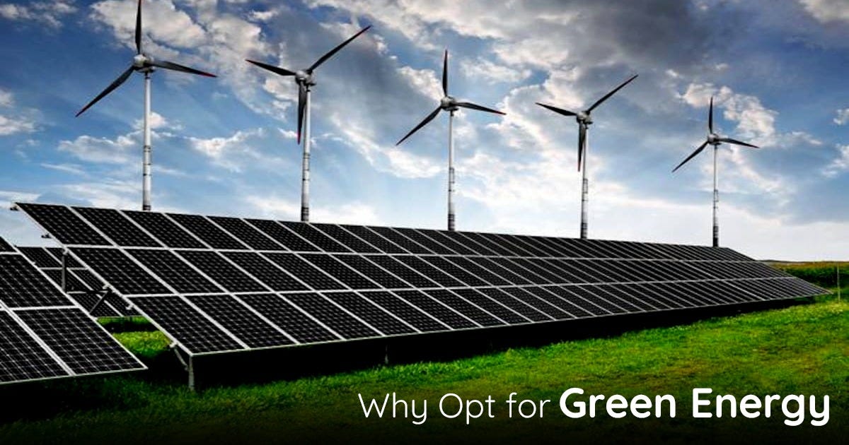 Why Opt for Green Energy. As one of the top sustainability… | by ...