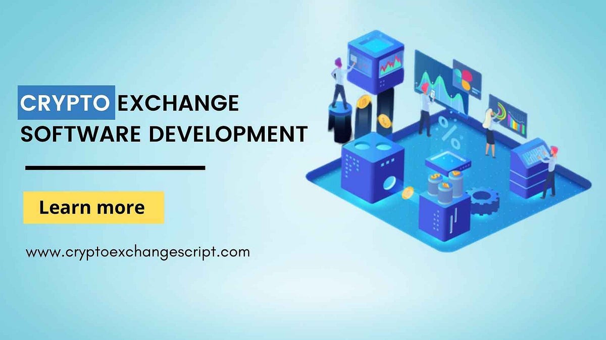 A complete guide to Cryptocurrency Exchange Software Development | by AbirSteve | Jun, 2023 | Medium