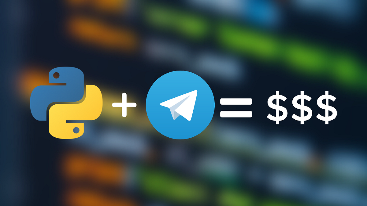 You Can Make $500 Per Month By Creating A Telegram Bot — Here’s How ...