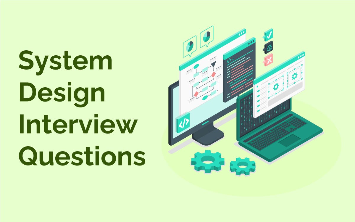 System Design Interview Questions: The Ultimate Crash Course | by Arslan Ahmad | Level Up Coding