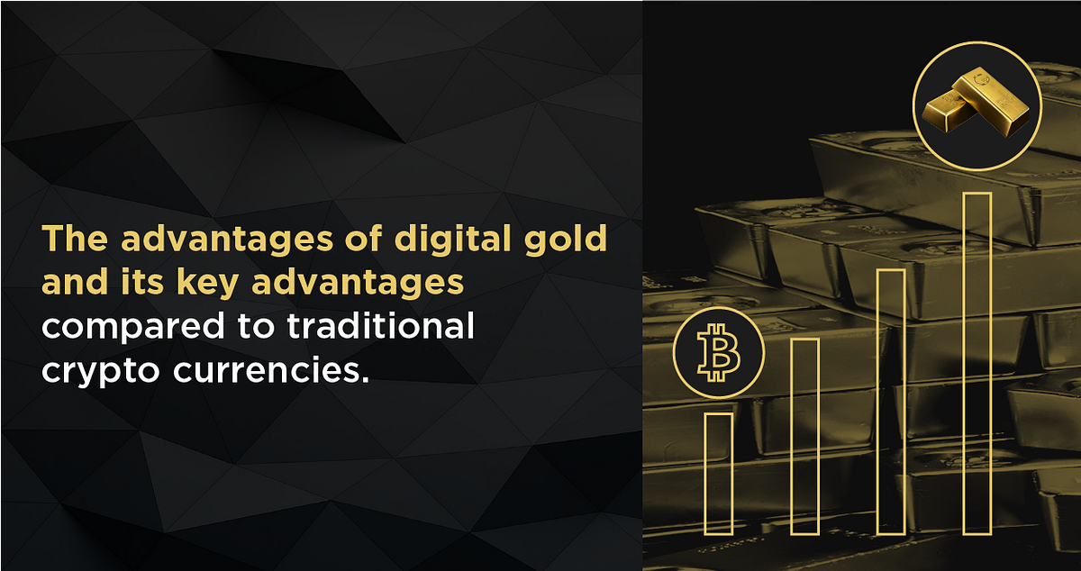 The Advantages of Digital Gold and Its Key Advantages Compared to ...