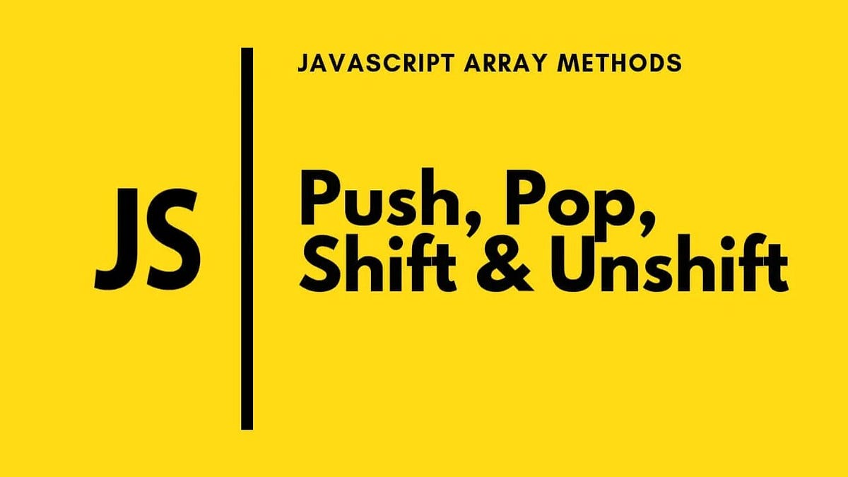 Array Manipulation Methods In Javascript By Chamara Madhushanka Aug 2023 Medium