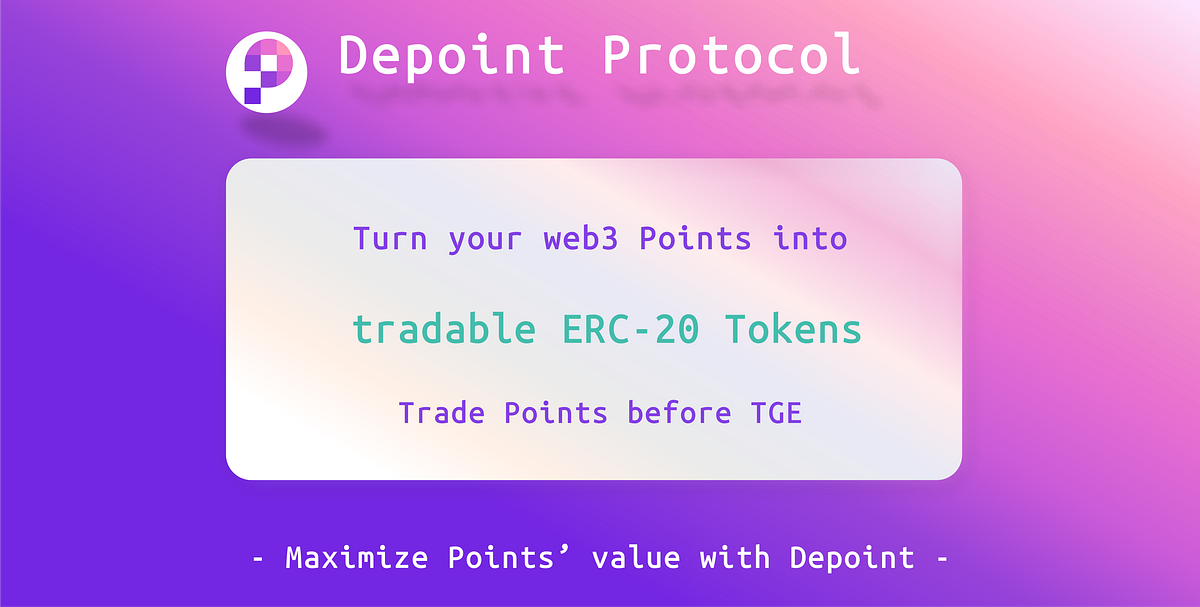 Everything about Depoint. Depoint is where you can maximize your… | by Depointxyz | Mar, 2024 ...