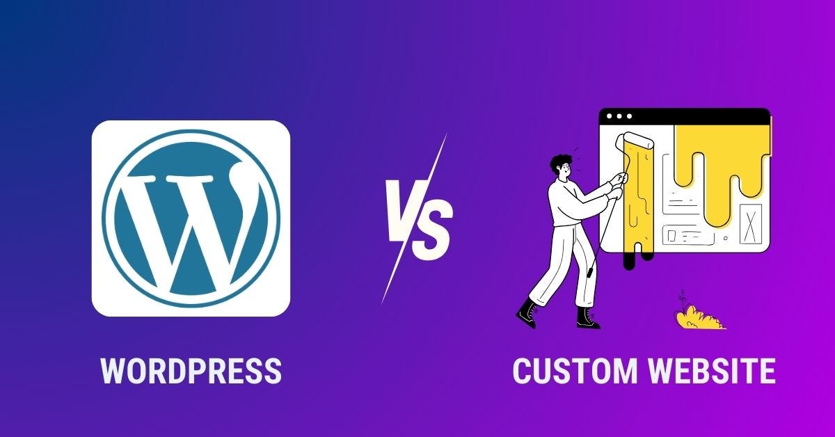 WordPress vs Custom Website : Which is Better for Your Business ...