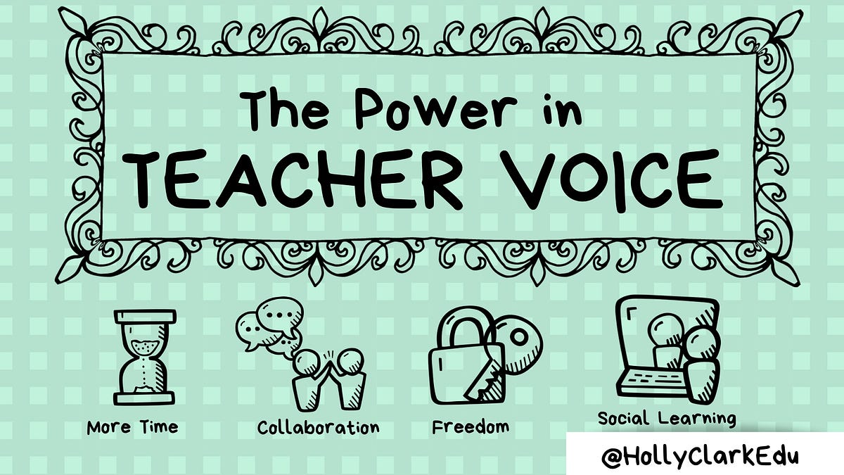 The Power in Teacher Voice. “We need to understand how people learn ...