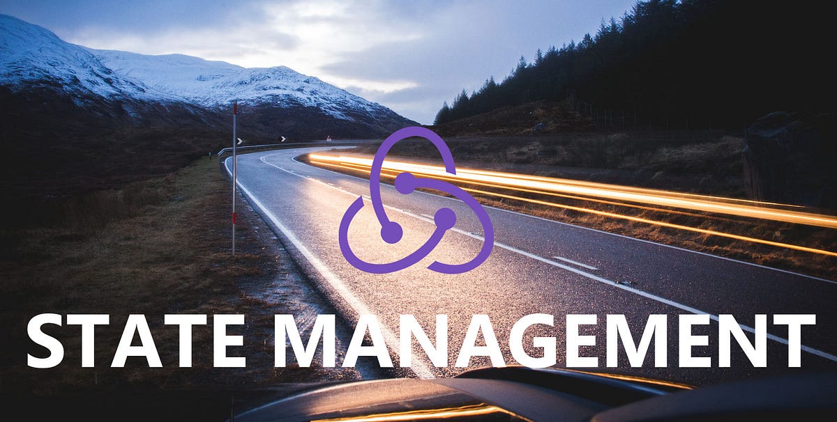 Navigating the World of State Management: A Guide to Redux, Redux ...