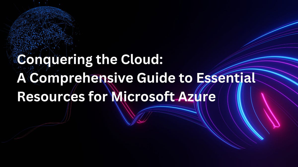 Conquering the Cloud: A Comprehensive Guide to Essential Resources for ...