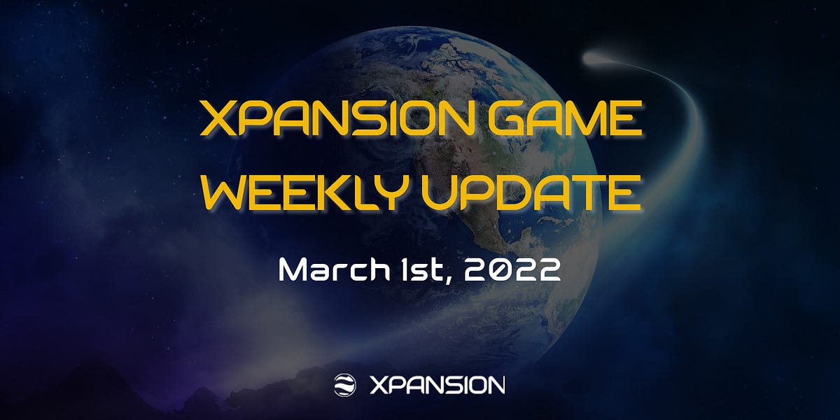 Xpansion Game Weekly Update. Hello Explorers, | by xpansion game | Medium