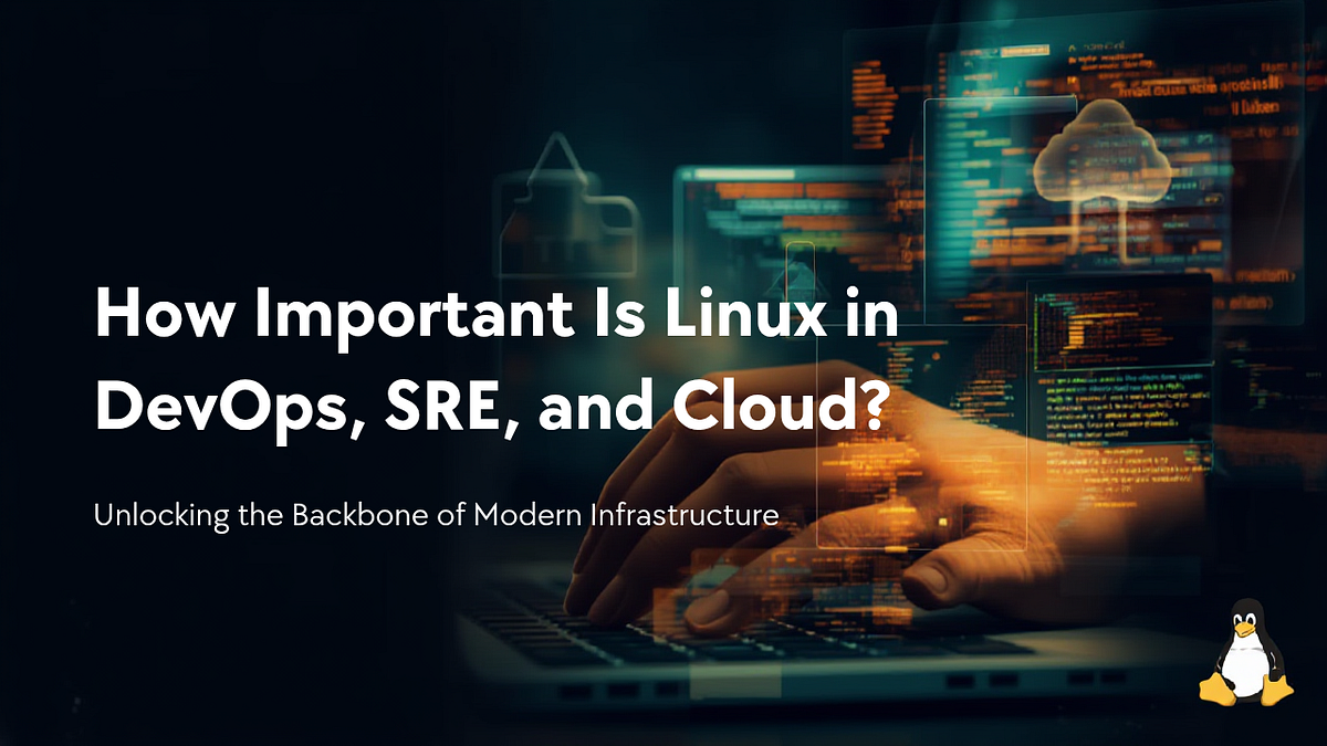How Important Is Linux in DevOps, SRE, and Cloud? | by Pawan Natekar | CodeX | Jan, 2026 | Medium