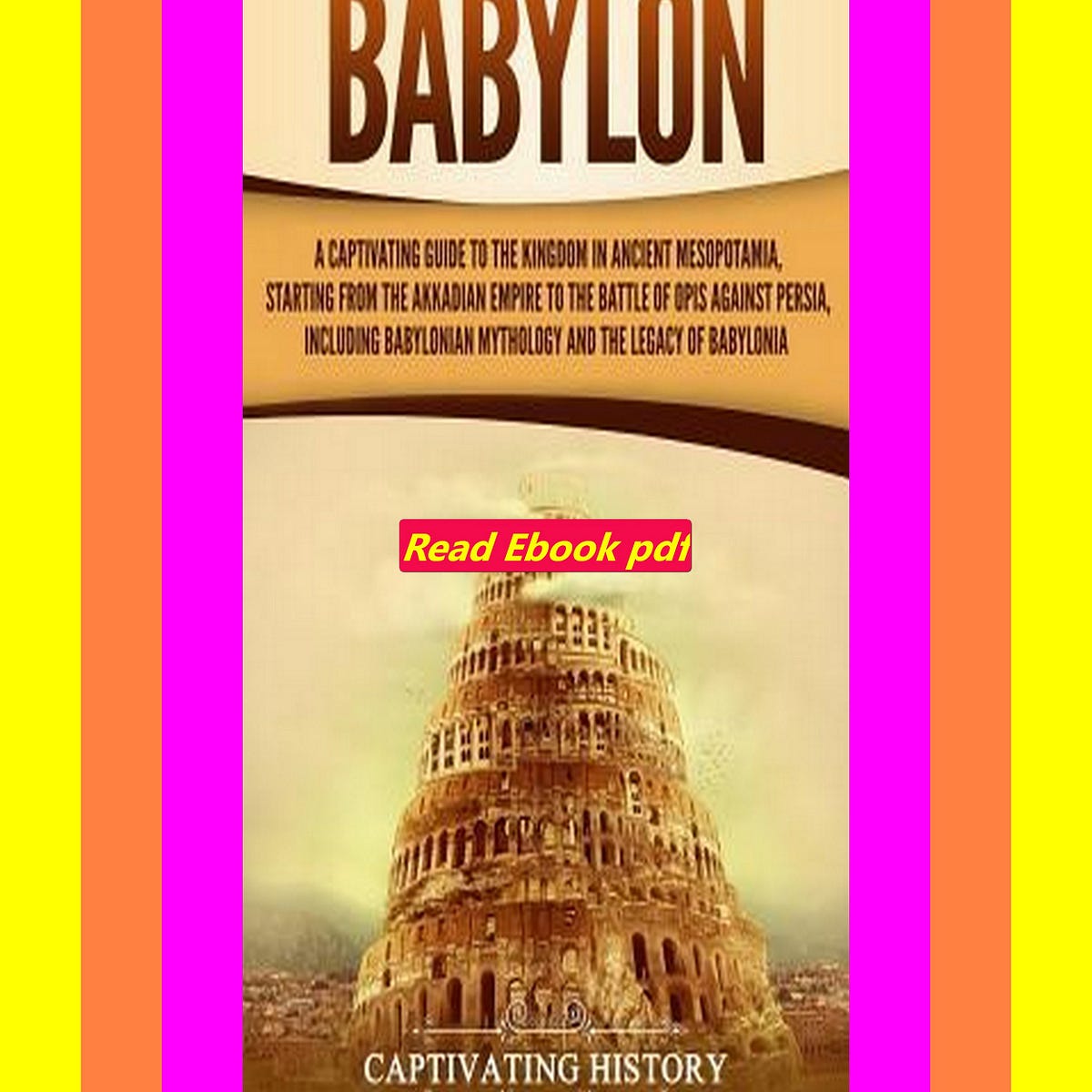 Read Ebook [ebook] Babylon A Captivating Guide to the Kingdom in ...