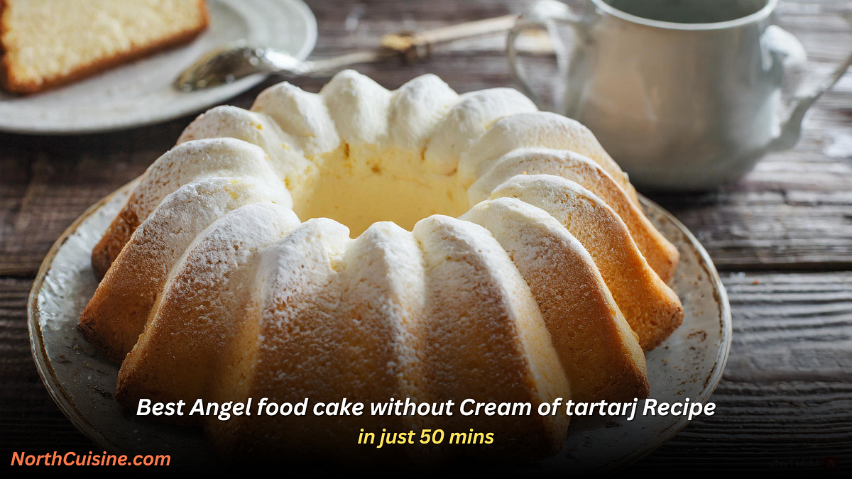Best Angel food cake without Cream of tartarj Recipe just In 55 Min ...