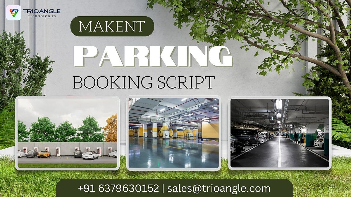 Strive to Drive with Makent — Parking Booking script! - Justinoliver ...