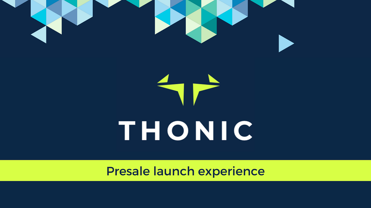 My experience launching the Thonic presale. | by Thonic Finance | Medium