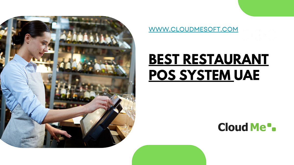 Factors to Consider when Choosing the best restaurant pos system UAE ...