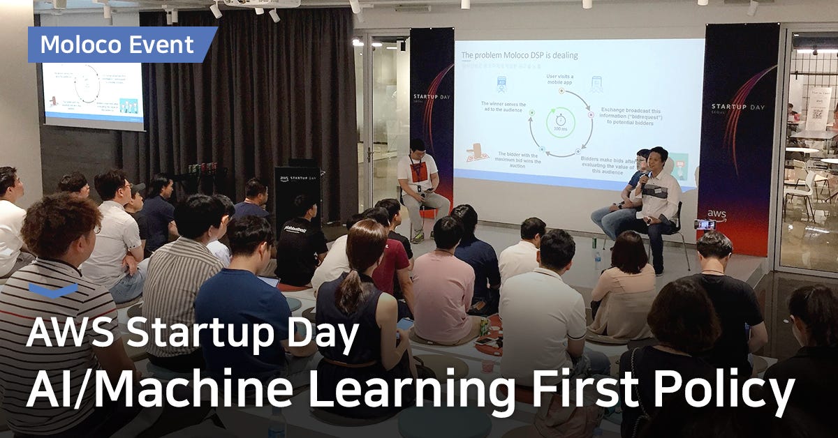 [Moloco Event] AWS Startup Day 패널 토크 - AI/Machine Learning First Policy | by Moloco Inc ...