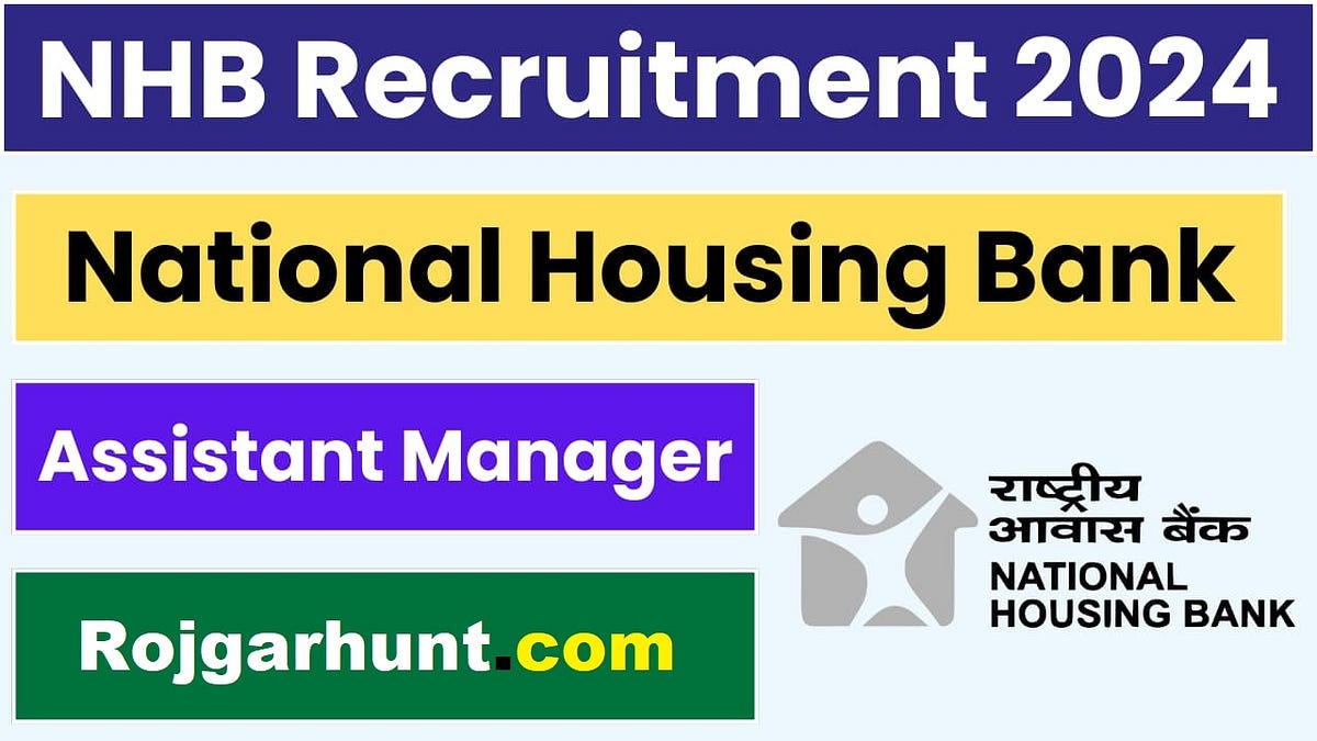 NHB Assistant Manager Recruitment 2024 | Medium
