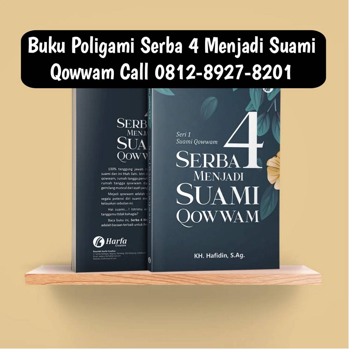YANG TERBAIK, Call 0812–8927–8201, Buku Poligami Versi Ustadz Hafidin ...