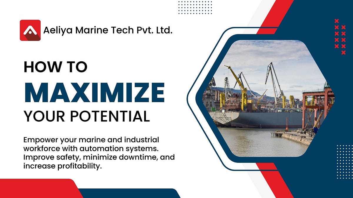 Automation for Marine and Industrial Workforce: Enhance Safety and ...