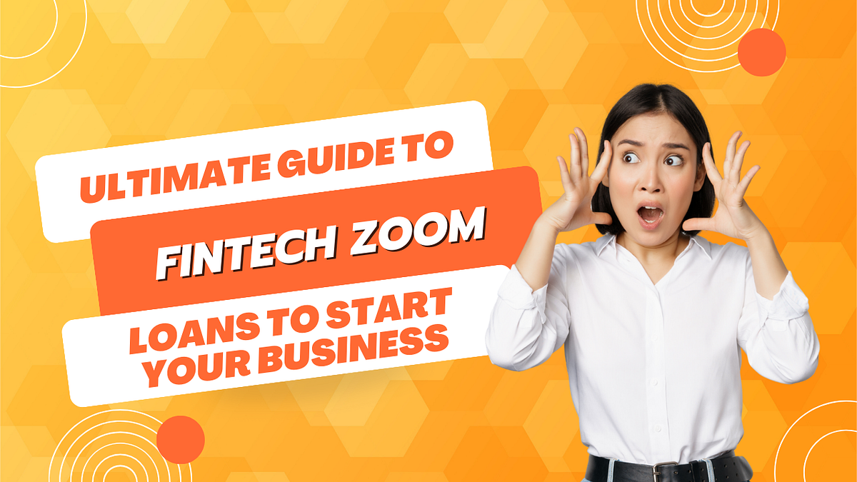 Fintech Zoom Loans. In the ever-changing fintech space… | by Zex Blog ...