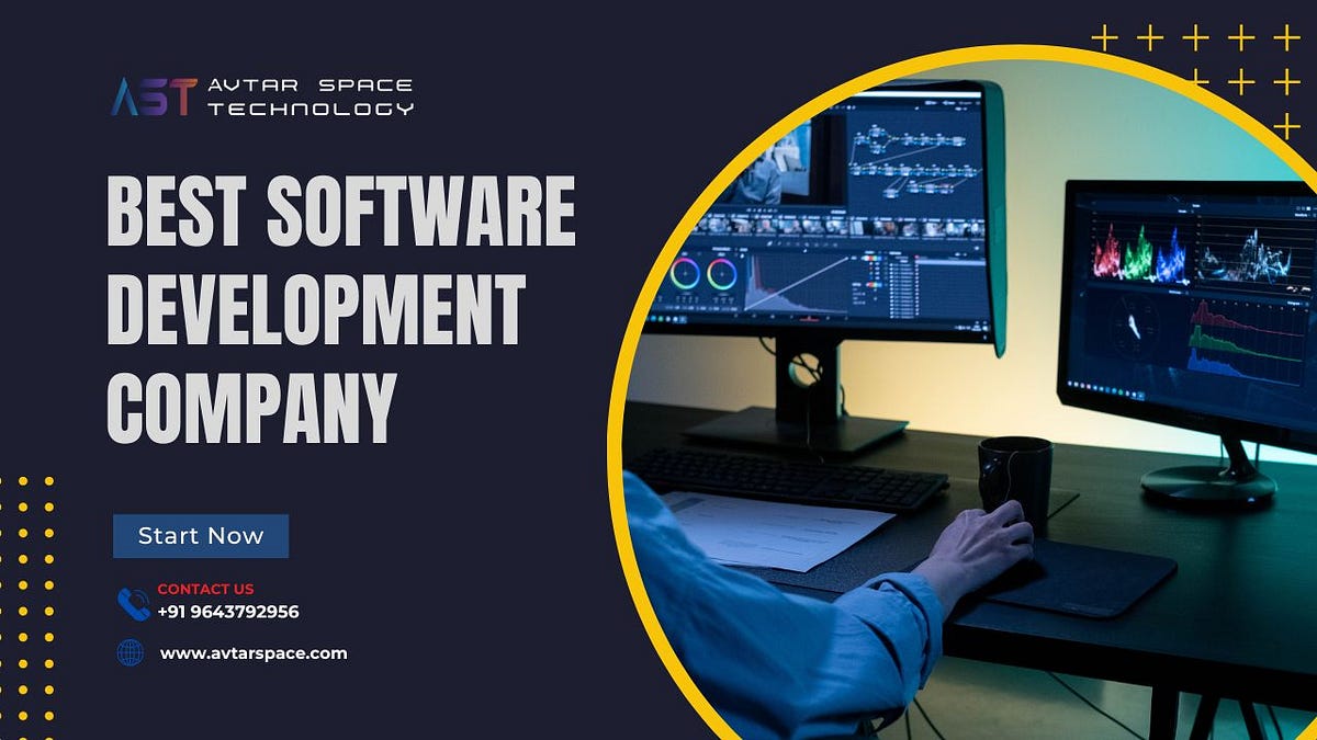 Best Software Development Company: Crafting Excellence in Digital Solutions | by Avtar Space ...