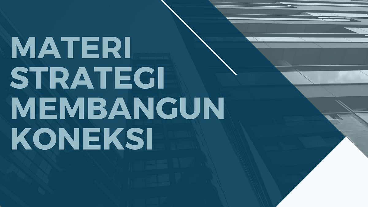 TUJUAN,CALL.WA085727696801,Strategi membangun koneksi | by personal ...