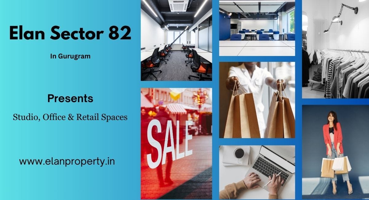 Elan Sector 82 Gurugram | Workspaces & Green in Perfect Unison | by ...