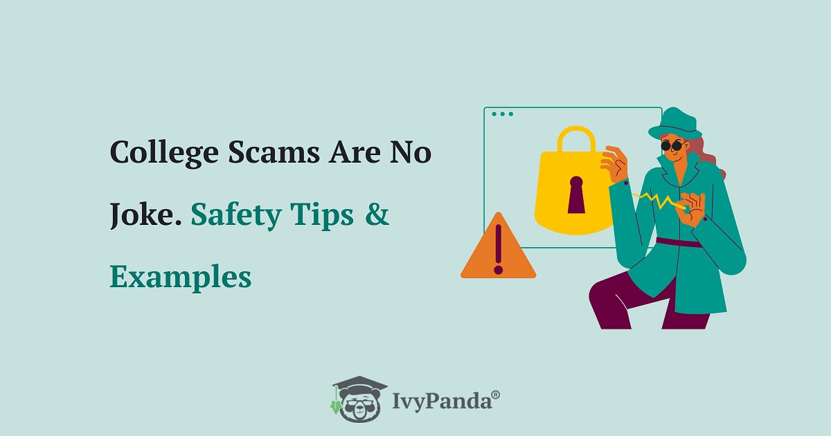 College Scams You Shouldn't Ignore – Examples & Safety Tips for ...