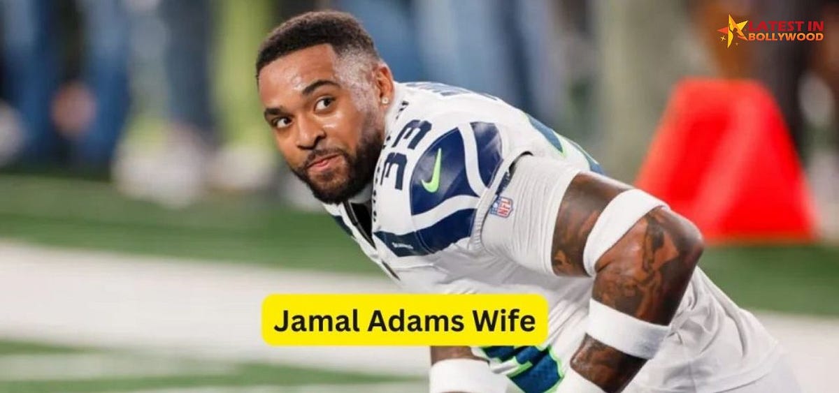 Jamal Adams Wife, Married, Girlfriend, Dating History, Children ...