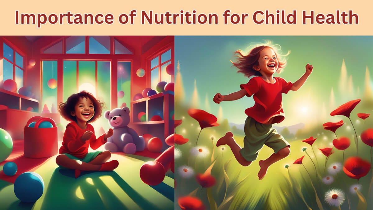 🍎 The Importance of Nutrition for Child Health 🌟 | Learn How to Support ...