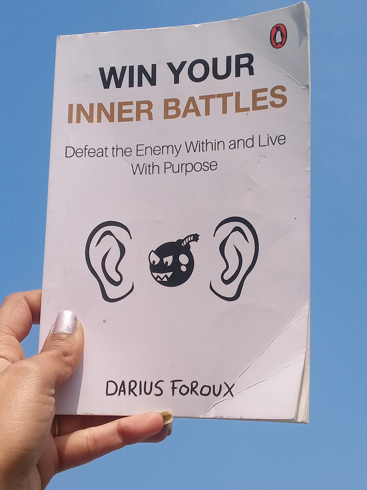 WIN YOUR INNER BATTLES BY DARIUS FOROUX | by Kaushiki Chauhan | Jan ...