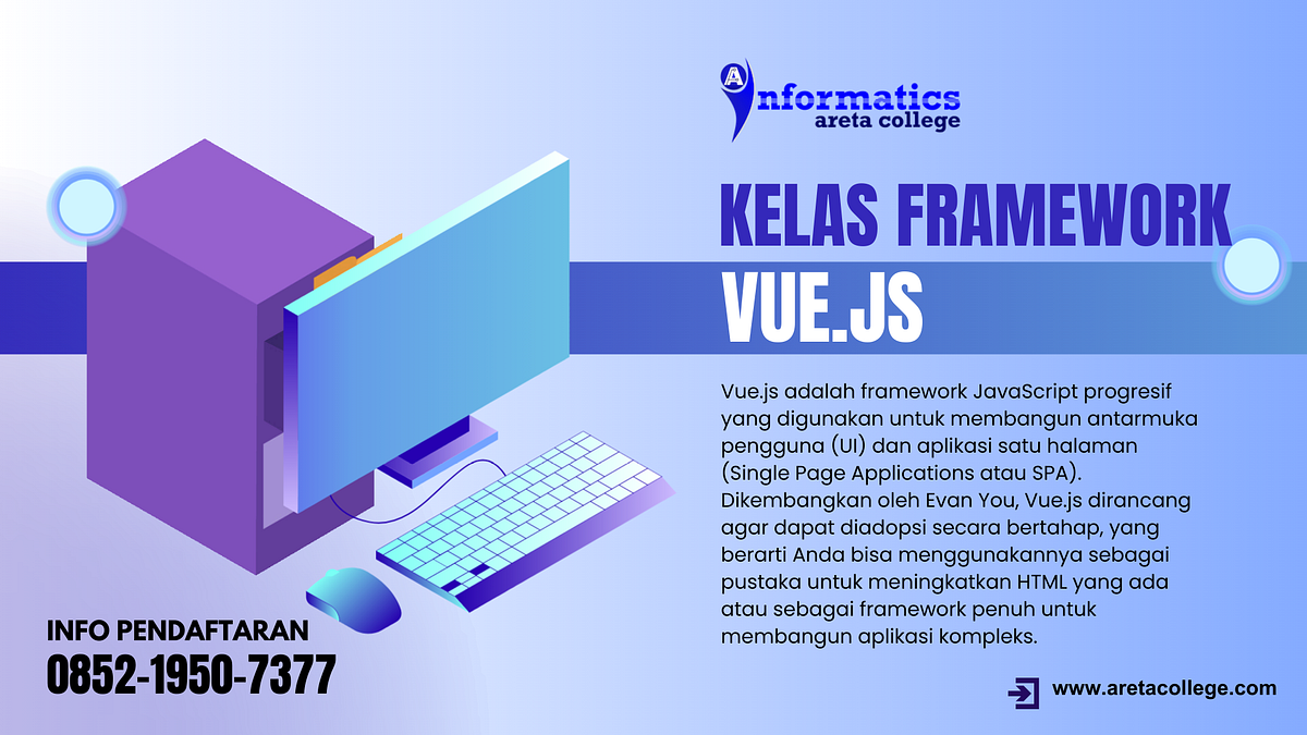 Kelas Framework Vue.js Areta Training Center Bekasi | by Rifqi Areta | Jul, 2024 | Medium