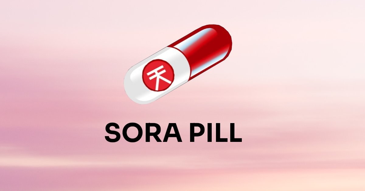 SORA Pill: A Community-Driven Initiative Goes Viral | by SORA News | Medium