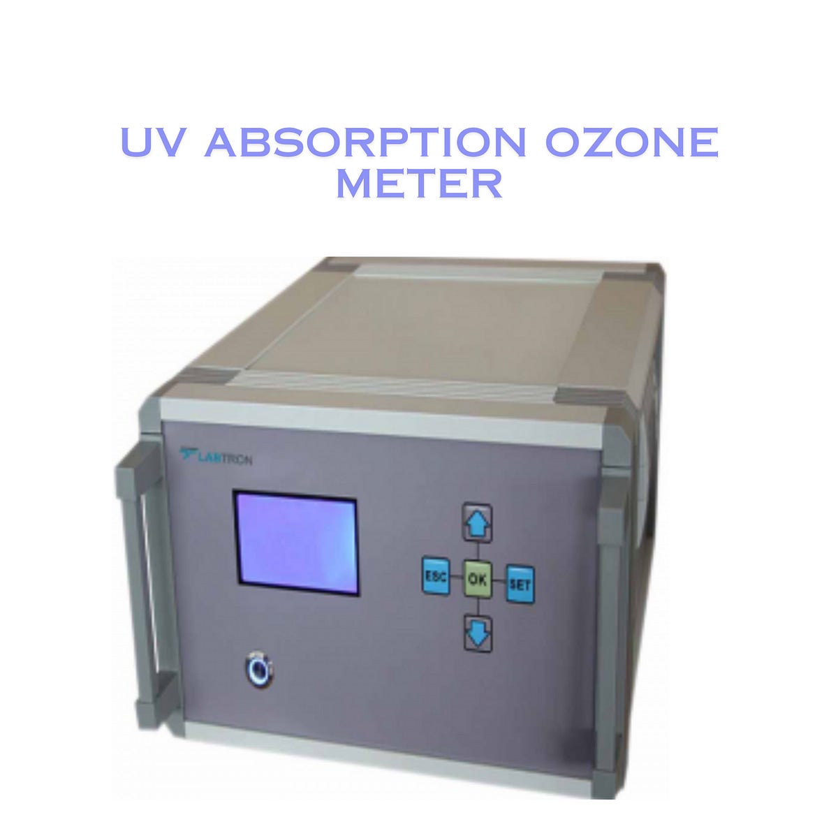 Understanding the UV Absorption Ozone Meter: How It Works and Its ...