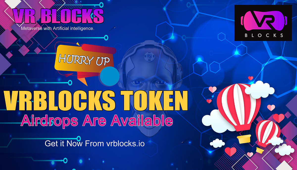 VRBLOCKS Airdrop Announcement!. $60k USD worth of VR Blocks Airdrop ...