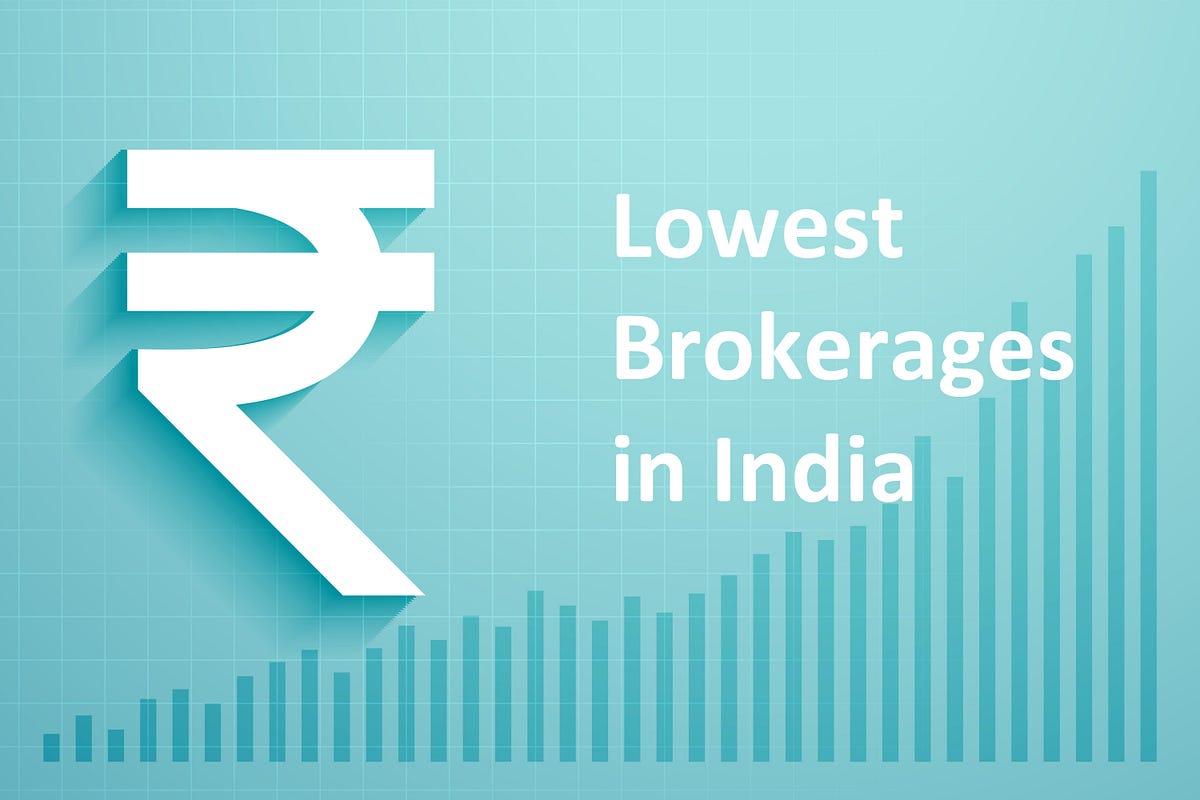 Lowest Brokerage Charges in India in 2023 - Laramasoon - Medium