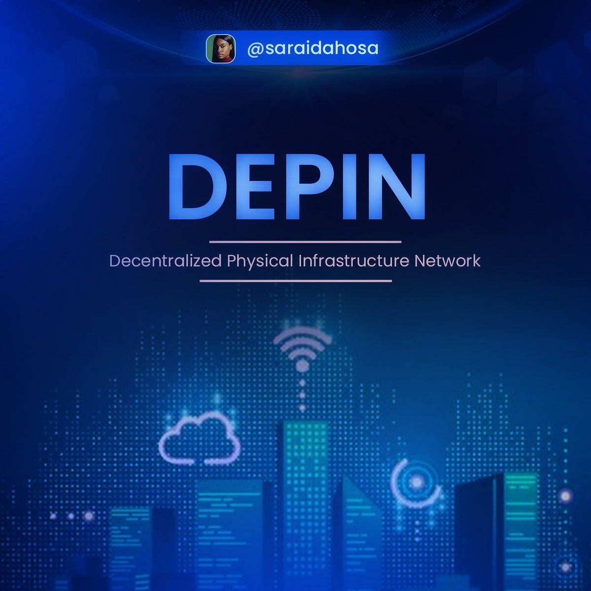 Understanding Decentralized Physical Infrastructure Network (DePin ... Understanding Decentralized Physical Infrastructure Network (DePin ...