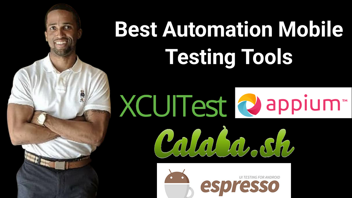 Best QA Automation Tools for Mobile Testing | by The Test Lead | Medium