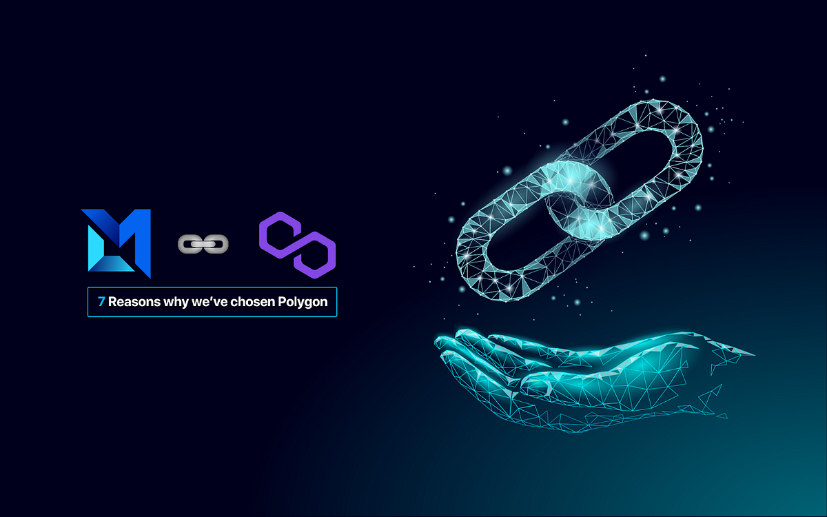 7 Reasons why we’ve chosen Polygon fundamentally | by Mikey_ans | Medium
