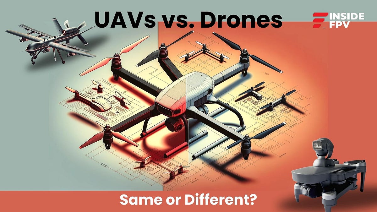 Drones vs. UAVs: Deciphering the Terminology | by Insidefpvdrones | Medium