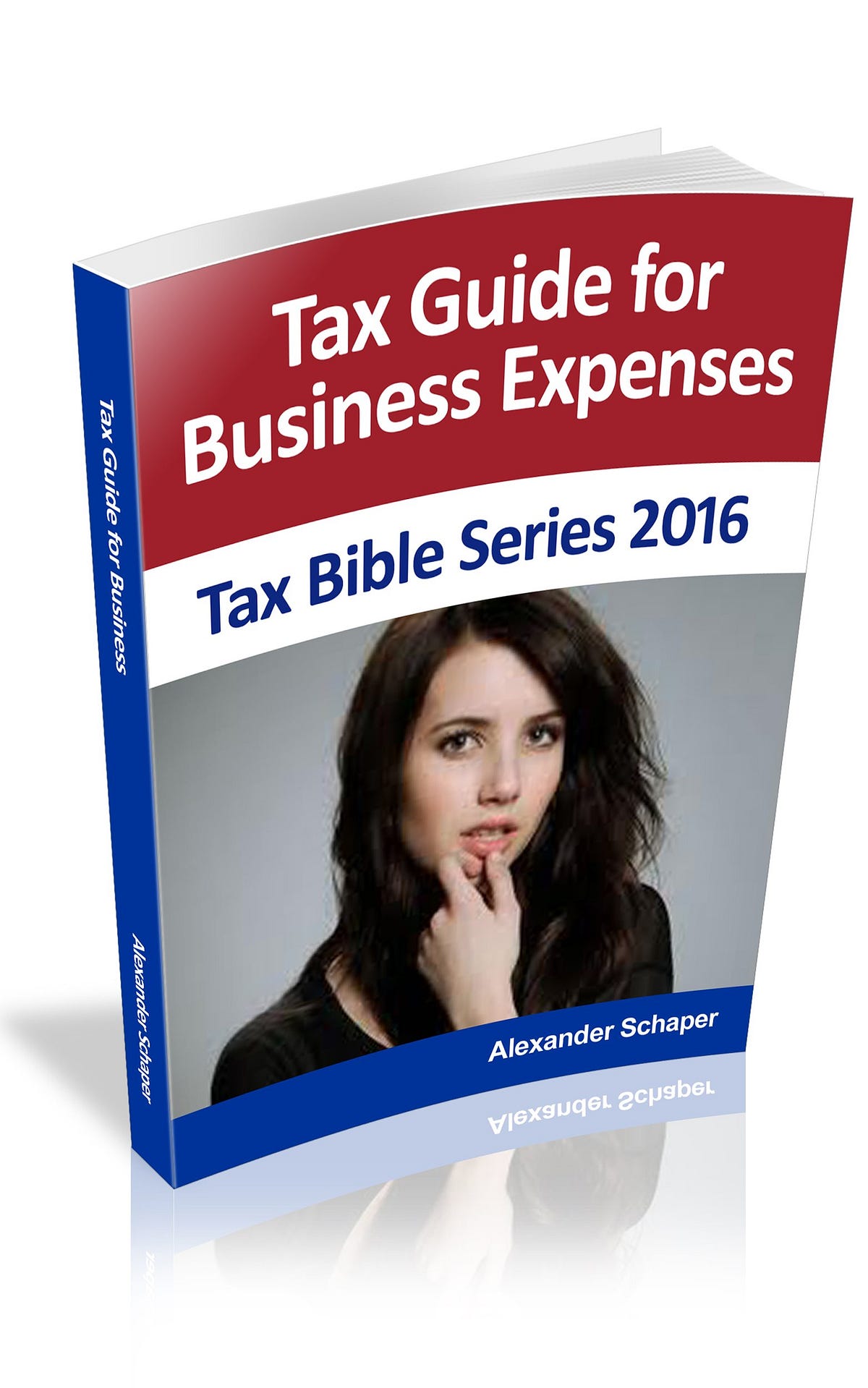 [READ]-Tax Guide for Business Expenses 2016: Tax Bible Series 2016 | by ...