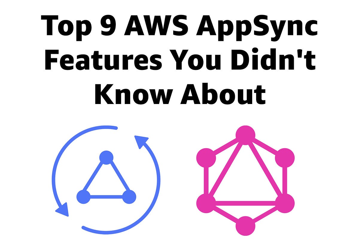 Top 9 Aws Appsync Features You Didnt Know About By Nader Dabit Open Graphql Medium