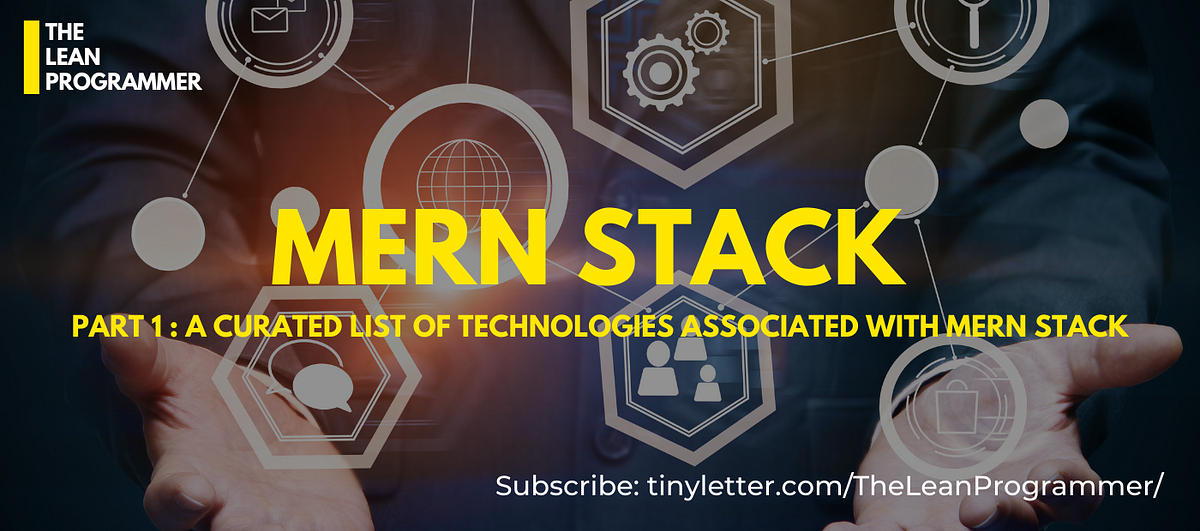 MERN STACK |medium|deep shah|React,Node,express,MongoDb | TheLeanProgrammer