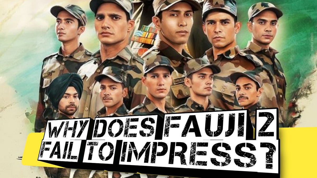 Fauji 2 Review: Lacks the Heart of the 1989 Original | by Ayush Verma ...
