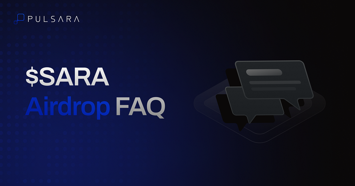 $SARA Airdrop FAQ for $COREUM Holders | by Pulsara | Medium