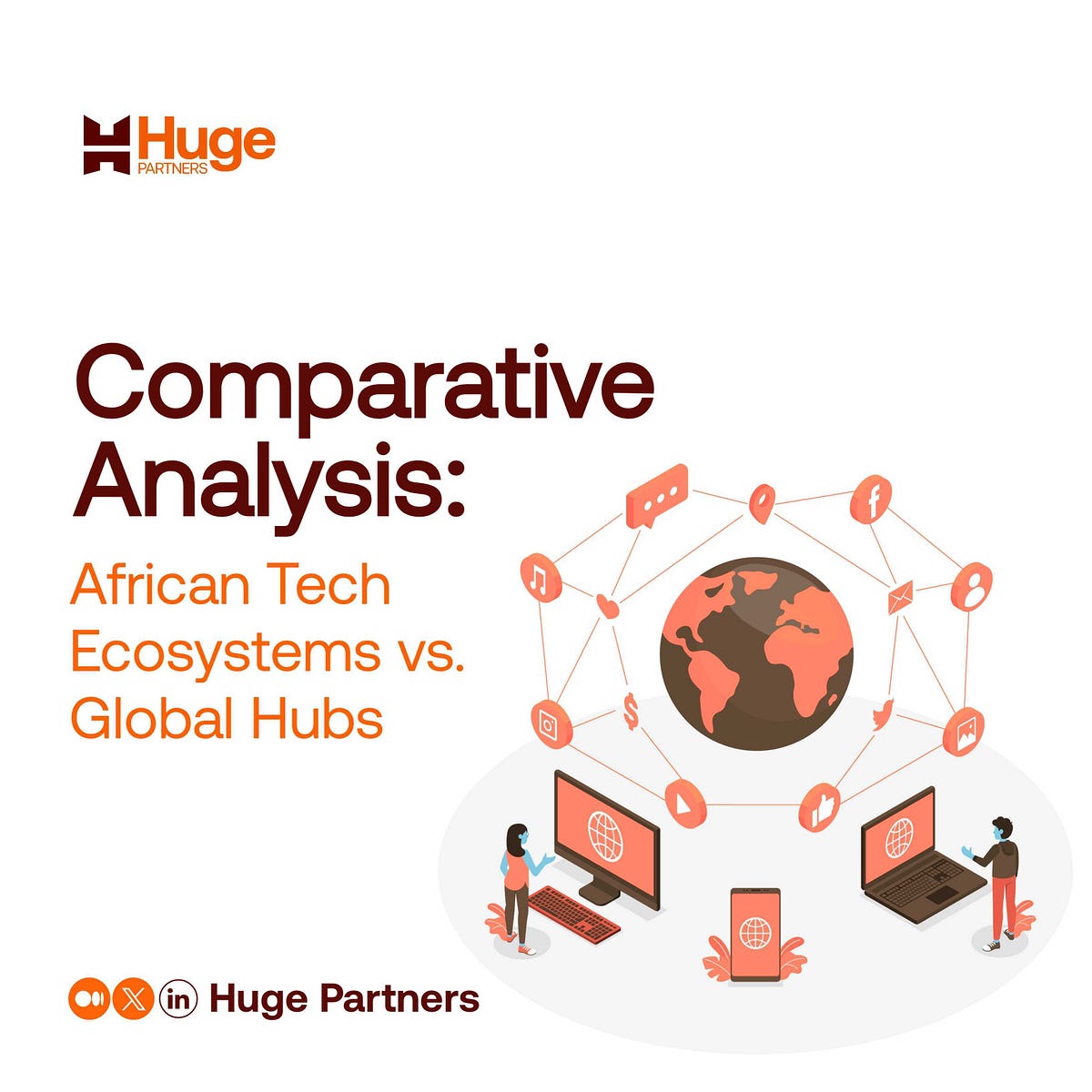 Comparative Analysis: African Tech Ecosystem vs Global Hubs | by HUGE ...