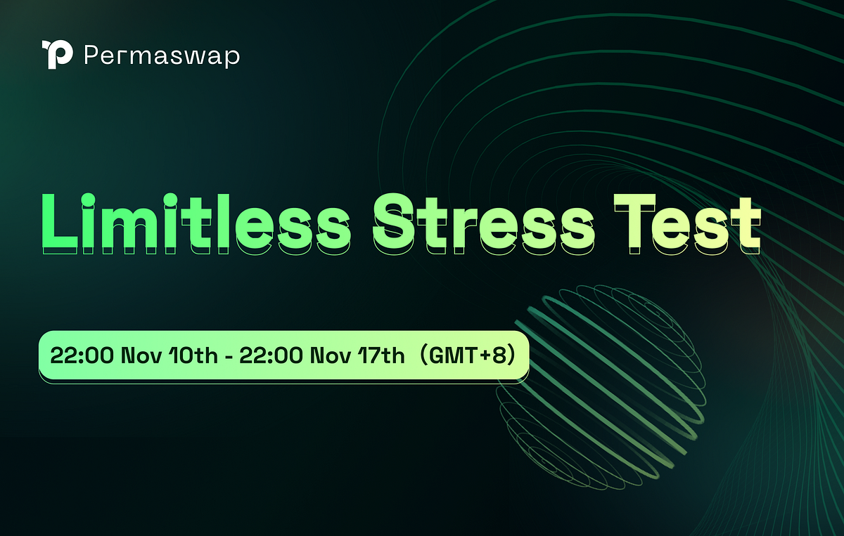 Limitless Stress Test. The first stage of the Permaswap… | by 🐘 ...