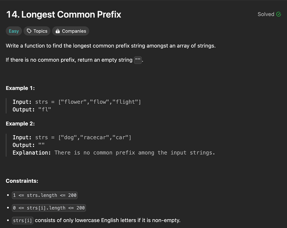 Longest Common Prefix. Day 3, having completed the first two… | by Arthur Pundo | Mar, 2025 | Medium