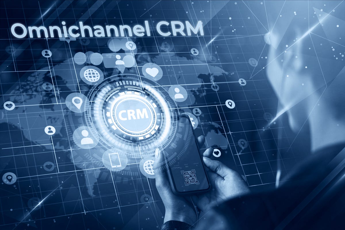 Exploring the Impact of Omnichannel CRM on Customer Relationships | by ...