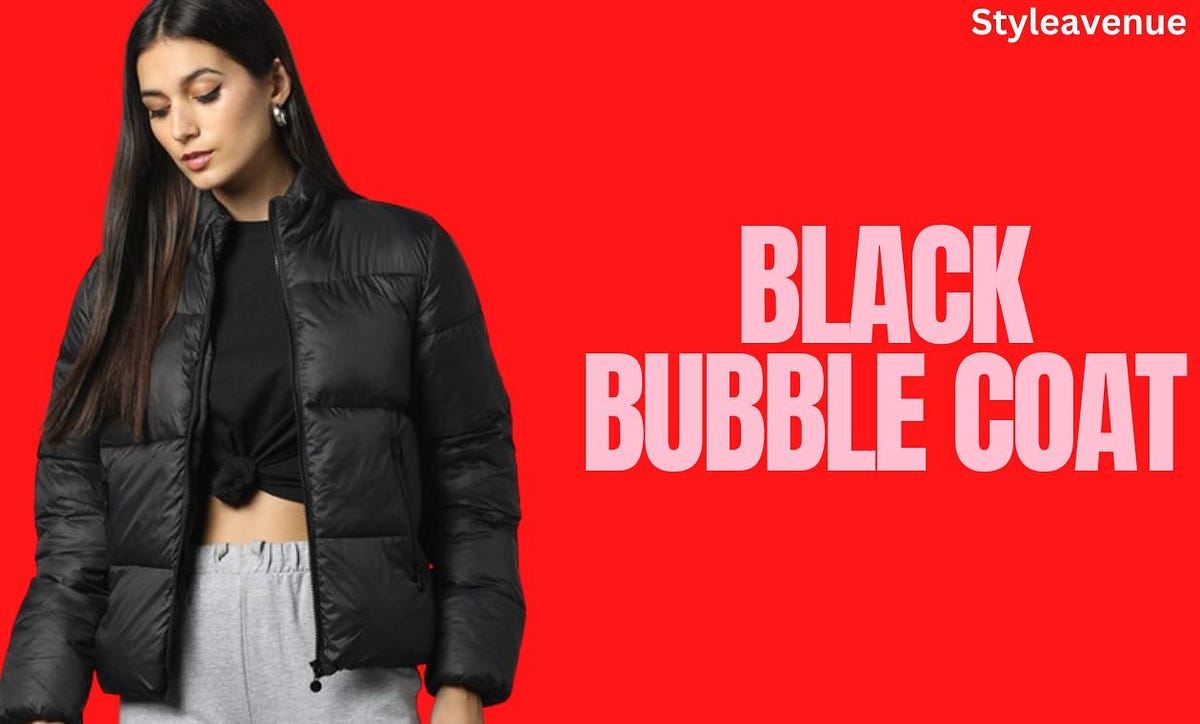 Bubble Over with Style: The Black Bubble Coat Guide - Style Avenue - Medium