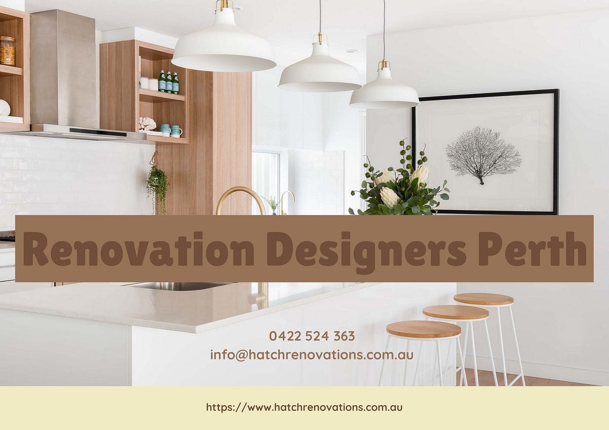 Renovation Designers Perth - Hatch Renovations - Medium